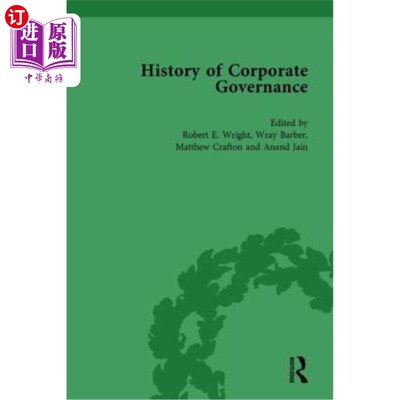 海外直订The History of Corporate Governance Vol 5: The Importance of Stakeholder Activis 公司治理的历史第五卷:利益