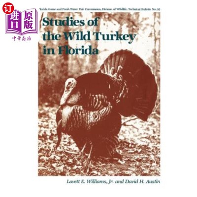 海外直订Studies of the Wild Turkey in Florida 佛罗里达野生火鸡的研究