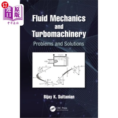 海外直订Fluid Mechanics and Turbomachinery: Problems and Solutions 流体力学和叶轮机械:问题和解决方案