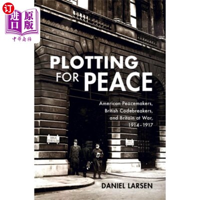 海外直订Plotting for Peace 谋划和平