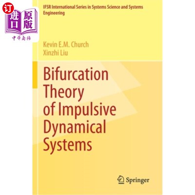 海外直订Bifurcation Theory of Impulsive Dynamical Systems 脉冲动力系统的分岔理论