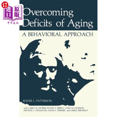 海外直订医药图书Overcoming Deficits of Aging: A Behavioral Approach 克服衰老缺陷:一种行为方法