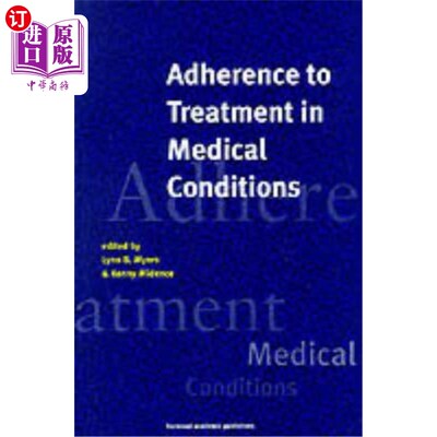 海外直订Adherance to Treatment in Medical Conditions 在医疗条件下坚持治疗