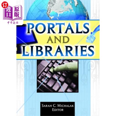 海外直订Portals and Libraries 门户和库