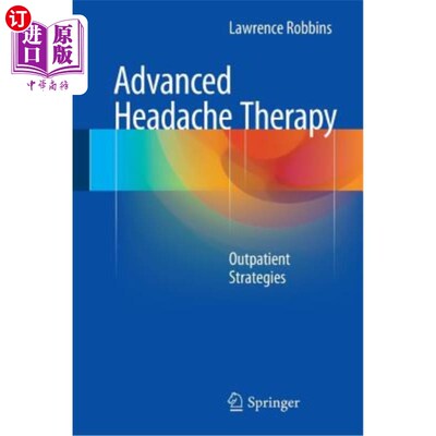 海外直订医药图书Advanced Headache Therapy: Outpatient Strategies 高级头痛治疗：门诊策略