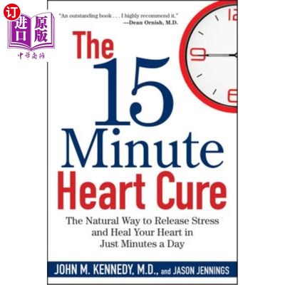 海外直订医药图书The 15 Minute Heart Cure: The Natural Way to Release Stress and Heal Your Heart  15分钟的心脏治疗：