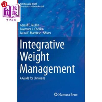 海外直订医药图书Integrative Weight Management: A Guide for Clinicians 综合体重管理:临床医生指南