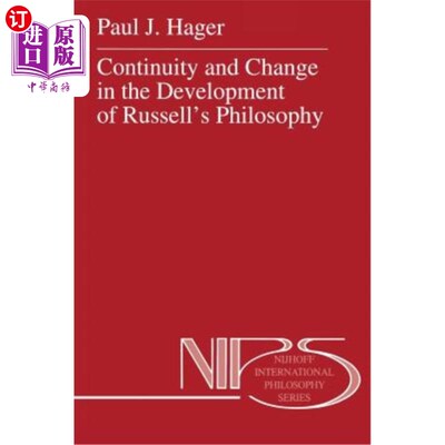 海外直订Continuity and Change in the Development of Russell's Philosophy 罗素哲学发展的连续性与变迁性