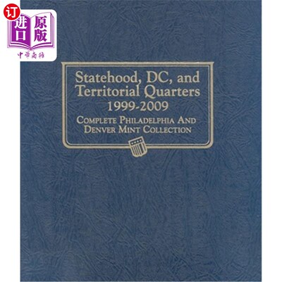 海外直订Whitman Classic(r) Coin Album - Statehood, D.C. & Territorial Quarters: 1999-200 惠特曼经典(r)硬币专辑-国家