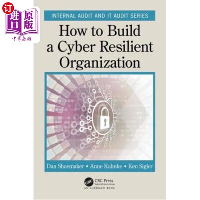 海外直订How to Build a Cyber-Resilient Organization 如何建立一个弹性组织