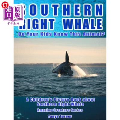 海外直订Southern Right Whale: Do Your Kids Know This Animal?: A Children's Picture Book  南露脊鲸：你的孩子认识这种
