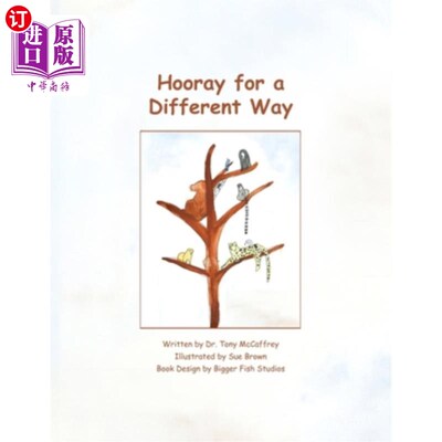 海外直订Hooray for a Different Way: A Parable on Learning 万岁换一种方式：学习的寓言
