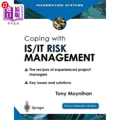 海外直订Coping with Is/It Risk Management: The Recipes of Experienced Project Managers 应对信息系统/信息技术风险管