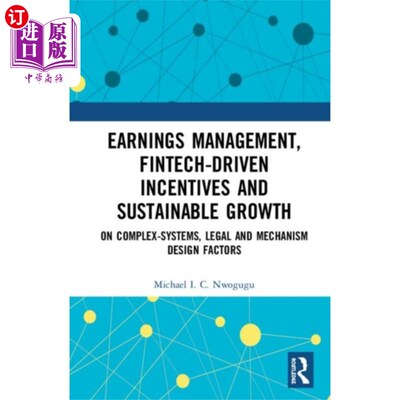 海外直订Earnings Management, Fintech-Driven Incentives a... 盈余管理、金融科技驱动的激励与可持续增长