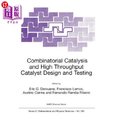 海外直订Combinatorial Catalysis and High Throughput Catalyst Design and Testing 组合催化和高通量催化剂的设计与测试