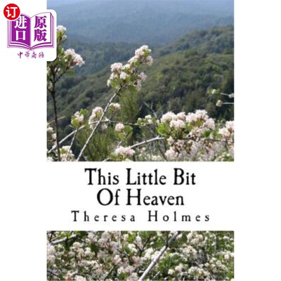 海外直订This Little Bit Of Heaven: Book One of the Starfield Valley Tales 《小小天堂:星田谷故事集第1册》