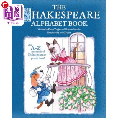 海外直订The Shakespeare Alphabet Book: An A-Z menagerie of Shakespearean proportions! 莎士比亚字母书：莎士比亚式的A