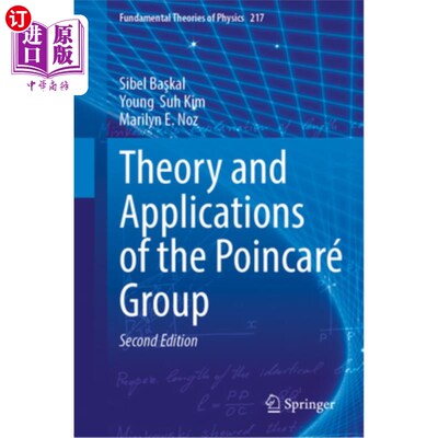 海外直订Theory and Applications of the Poincaré Group Theory and Applications of the Poincaré Group