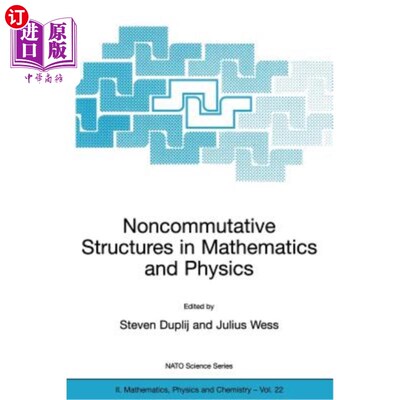 海外直订医药图书Noncommutative Structures in Mathematics and Physics 数学和物理中的非对易结构