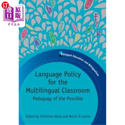 海外直订Language Policy Multilingual Classroomhb: Pedagogy of the Possible 语言政策多语言课堂:可能的教学法