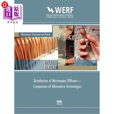 海外直订Disinfection of Wastewater Effluent--Comparison of Alternative Technologies 废水消毒——替代技术比较