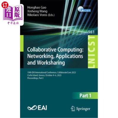 海外直订Collaborative Computing: Networking, Applications and Worksharing: 19th Eai Inte Collaborat