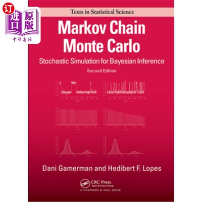 海外直订Markov Chain Monte Carlo: Stochastic Simulation for Bayesian Inference, Second E 马尔可夫链蒙特卡罗：贝叶斯