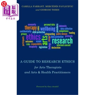 海外直订医药图书A Guide to Research Ethics for Arts Therapists and Arts & Health Practitioners 艺术治疗师和艺术与健