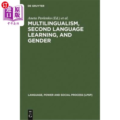 海外直订Multilingualism, Second Language Learning, and Gender 多语言、二语言学习和性别