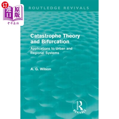 海外直订Catastrophe Theory and Bifurcation (Routledge Re... 突变理论与分岔(Routledge复兴)
