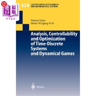 海外直订Analysis, Controllability and Optimization of Time-Discrete Systems and Dynamica 时间离散系统与动态博弈的分
