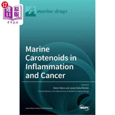 海外直订医药图书Marine Carotenoids in Inflammation and Cancer 海洋类胡萝卜素在炎症和癌症中的作用