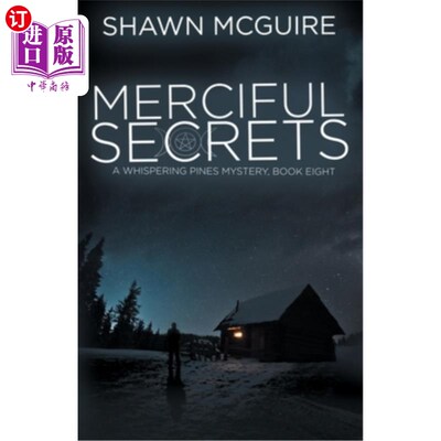 海外直订Merciful Secrets: A Whispering Pines Mystery, Book 8 仁慈的秘密：低语的松树之谜，第8册