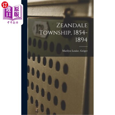 海外直订Zeandale Township, 1854-1894 泽代尔镇，1854-1894