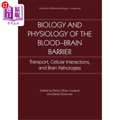 海外直订医药图书Biology and Physiology of the Blood-Brain Barrier: Transport, Cellular Interacti 血脑屏障的生物学和