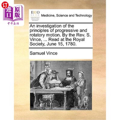 海外直订医药图书An Investigation of the Principles of Progressive and Rotatory Motion. by the Re 渐进式和旋转运动原