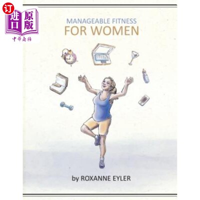 海外直订医药图书Manageable Fitness For Women 女性可控的健身