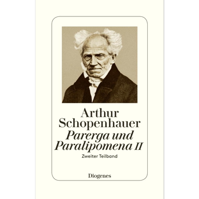 【德文版】德国哲学 叔本华 附录和补遗 2 Parerga und Paralipomena II 德语原版 Arthur Schopenhauer【中商原版】