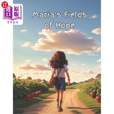 海外直订Maria's Fields of Hope 玛丽亚的希望之地