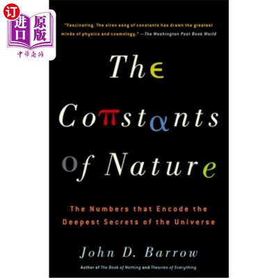 海外直订The Constants of Nature: The Numbers That Encode the Deepest Secrets of the Univ 《自然常数:编码宇宙最深秘