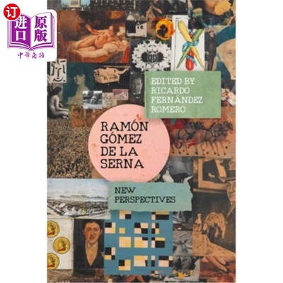 海外直订Ramón Gómez de la Serna: New Perspectives ramon gomez de la Serna:新视角