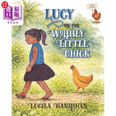 海外直订Lucy and the Wobbly Little Chick 露西和摇摆的小鸡