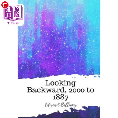 海外直订Looking Backward, 2000 to 1887 回顾2000年至1887年