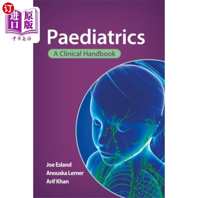 海外直订医药图书Paediatrics: A clinical handbook 儿科:临床手册
