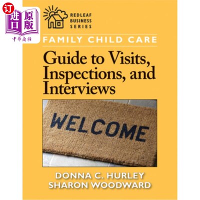 海外直订Family Child Care Guide to Visits, Inspections, and Interviews 家庭儿童照顾指南探访、视察及面谈