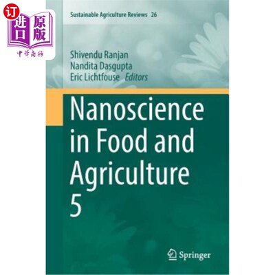 海外直订Nanoscience in Food and Agriculture 5 食品和农业中的纳米科学