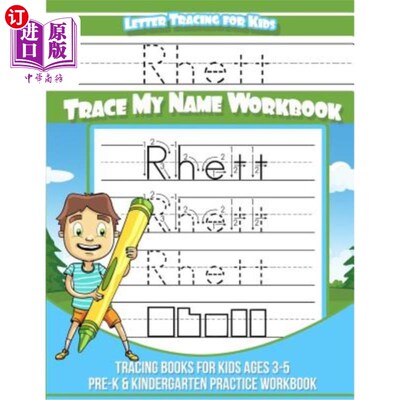 海外直订Rhett Letter Tracing for Kids Trace my Name Workbook: Tracing Books for Kids age Rhett Lett