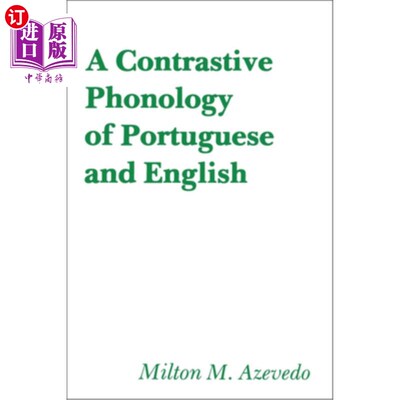 海外直订A Contrastive Phonology of Portuguese and English 葡萄牙语与英语的语音对比