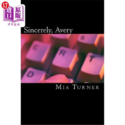 海外直订Sincerely, Avery 真诚,艾弗里