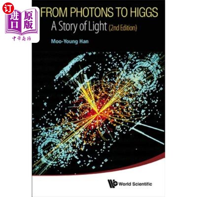海外直订From Photons to Higgs: A Story of Light (2nd Edition) 从光子到希格斯粒子：光的故事（第二版）